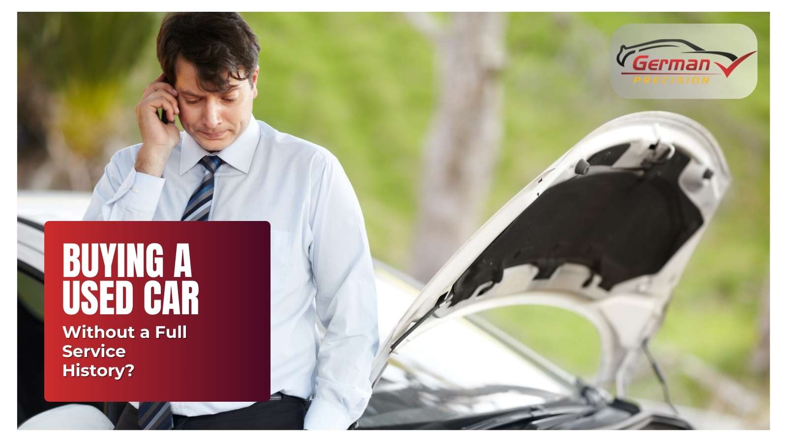 Should You Buy a Used Car with Incomplete Service Records? - German ...