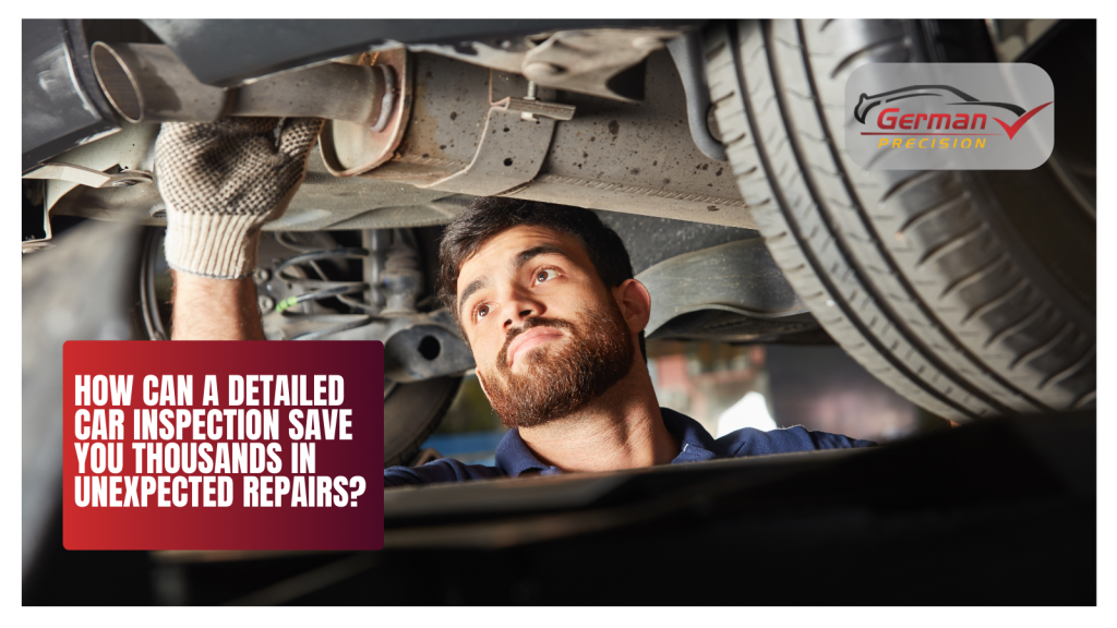How a Detailed Car Inspection Saves Your cost?